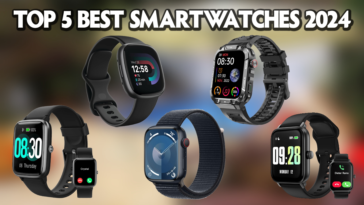 Top 5 Best Smartwatches 2024 - Best Gaming All