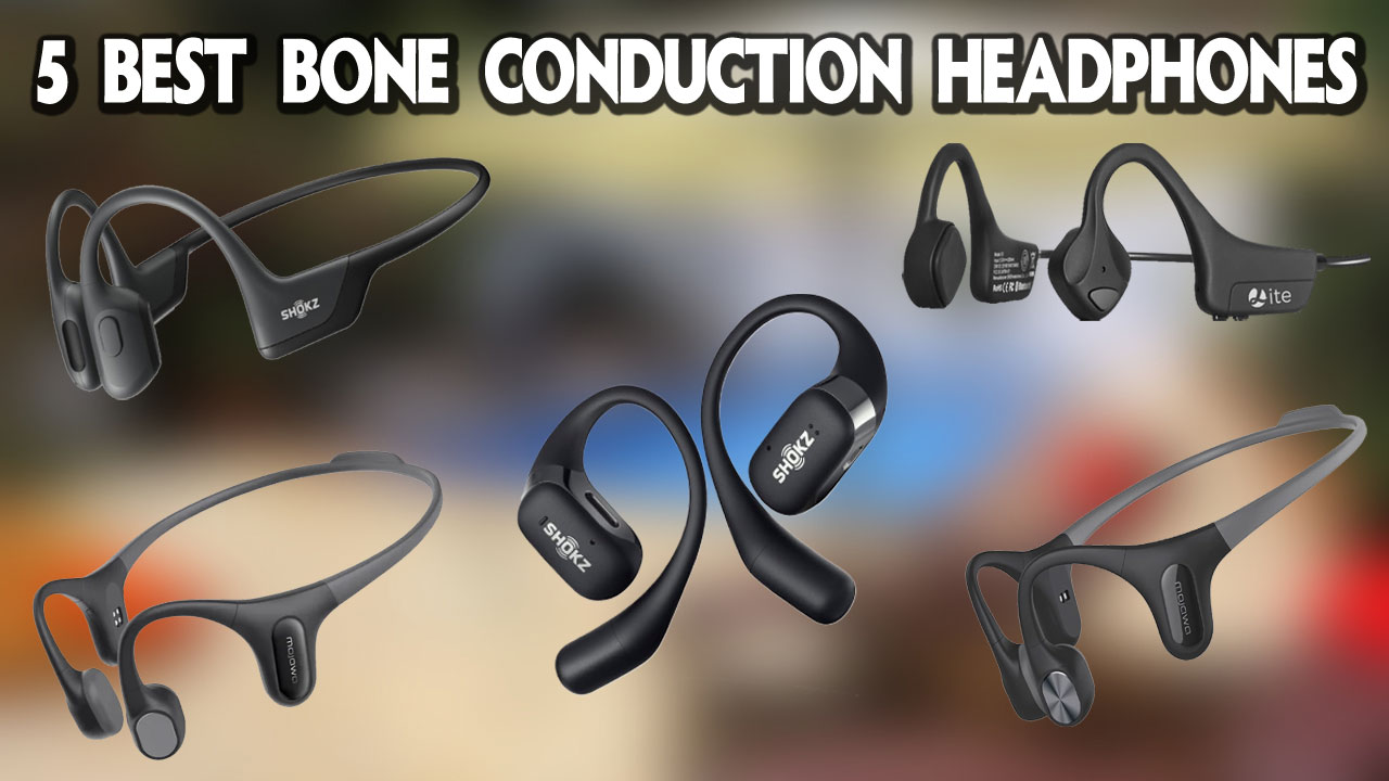 Top 5 Best Bone Conduction Headphones - Best Gaming All
