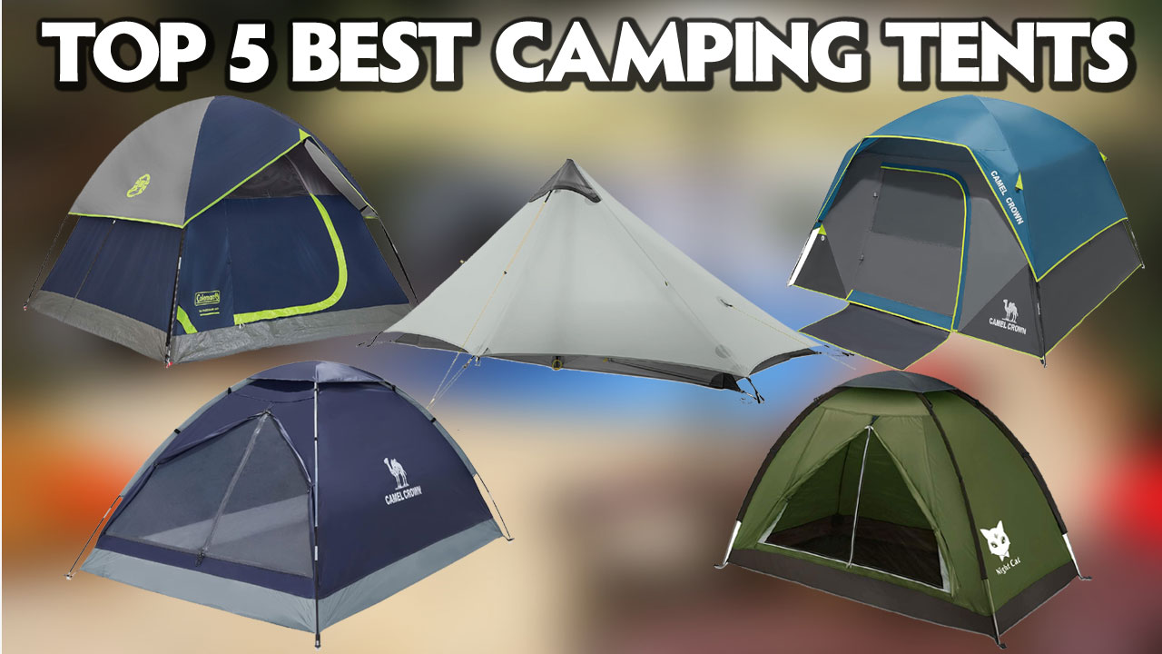 Top 5 Best Camping Tents - Best Gaming All