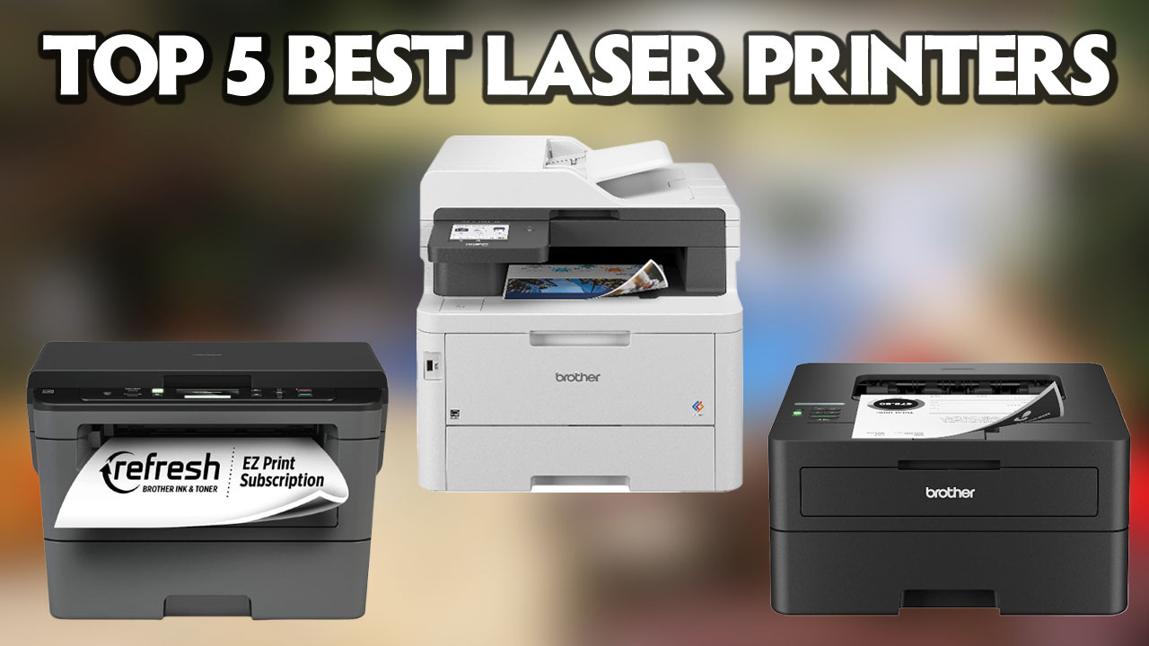 Top 5 Best Laser Printers - Best Gaming All