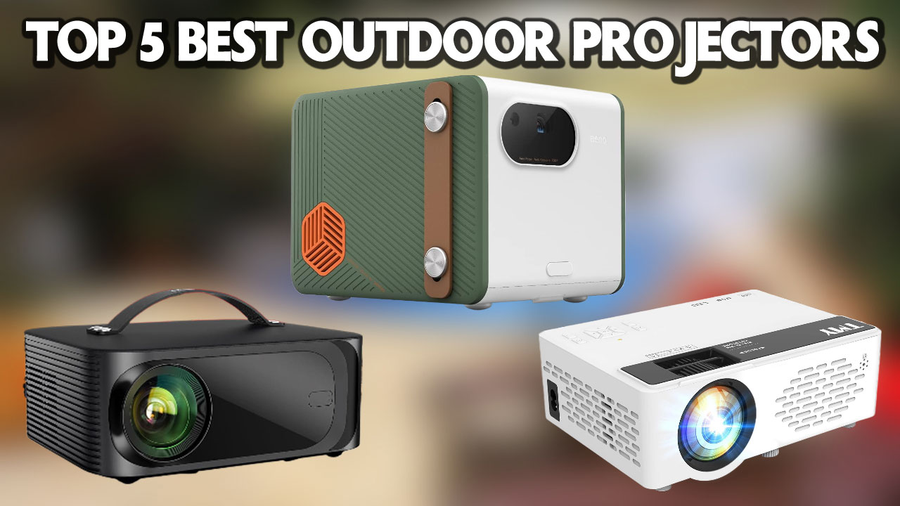 Top 5 Best Outdoor Projectors - Best Gaming All