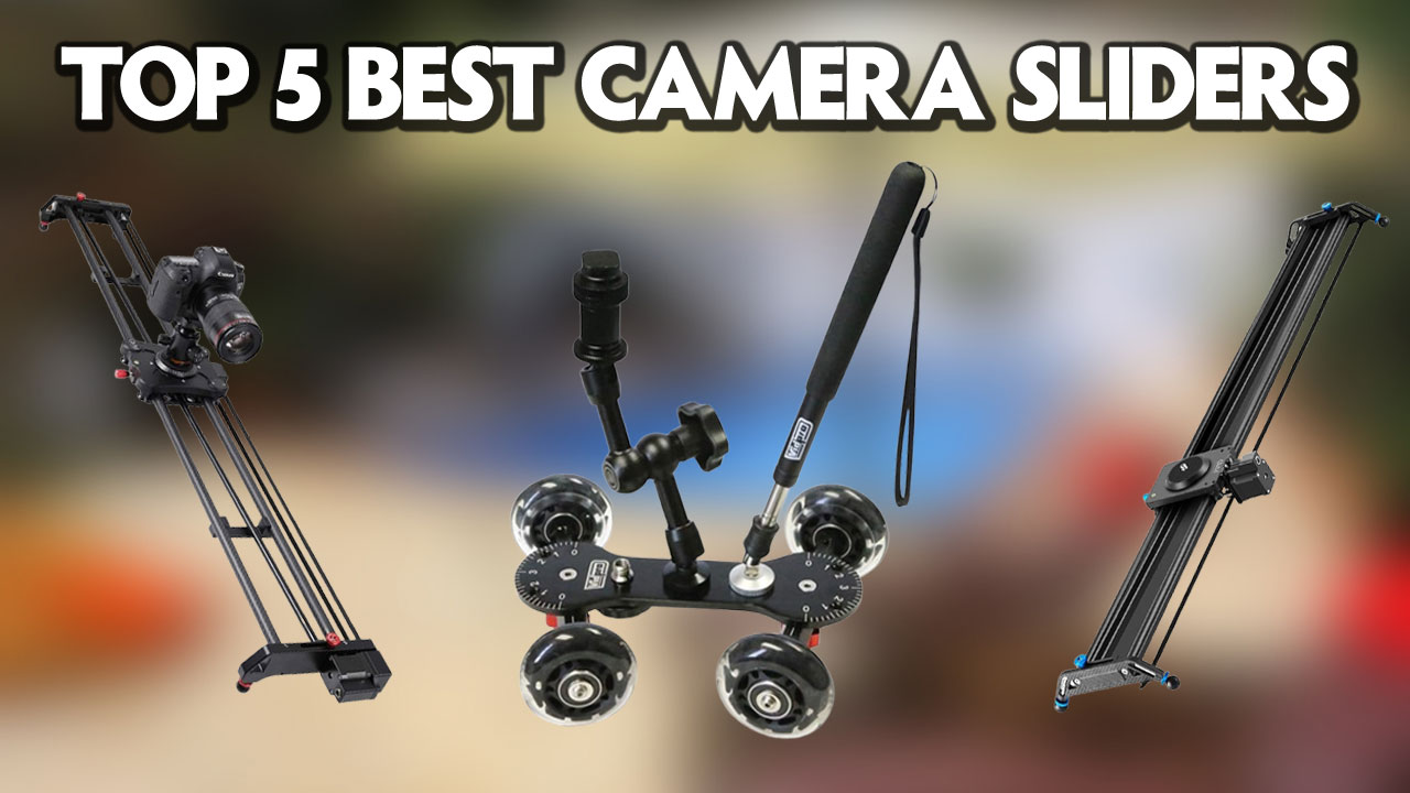 Top 5 Best Camera Sliders - Best Gaming All