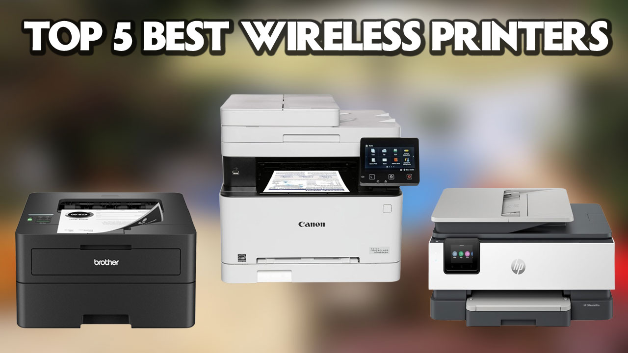 Top 5 Best Wireless Printers - Best Gaming All