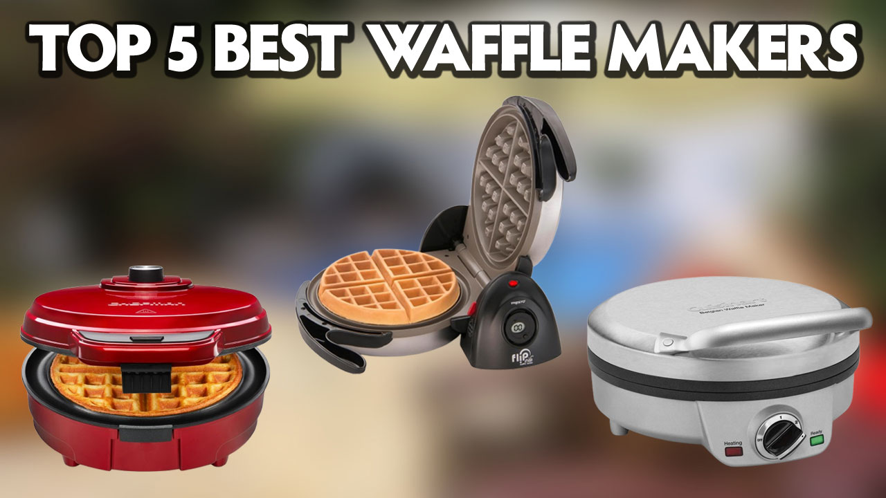 Top 5 Best Waffle Makers - Best Gaming All