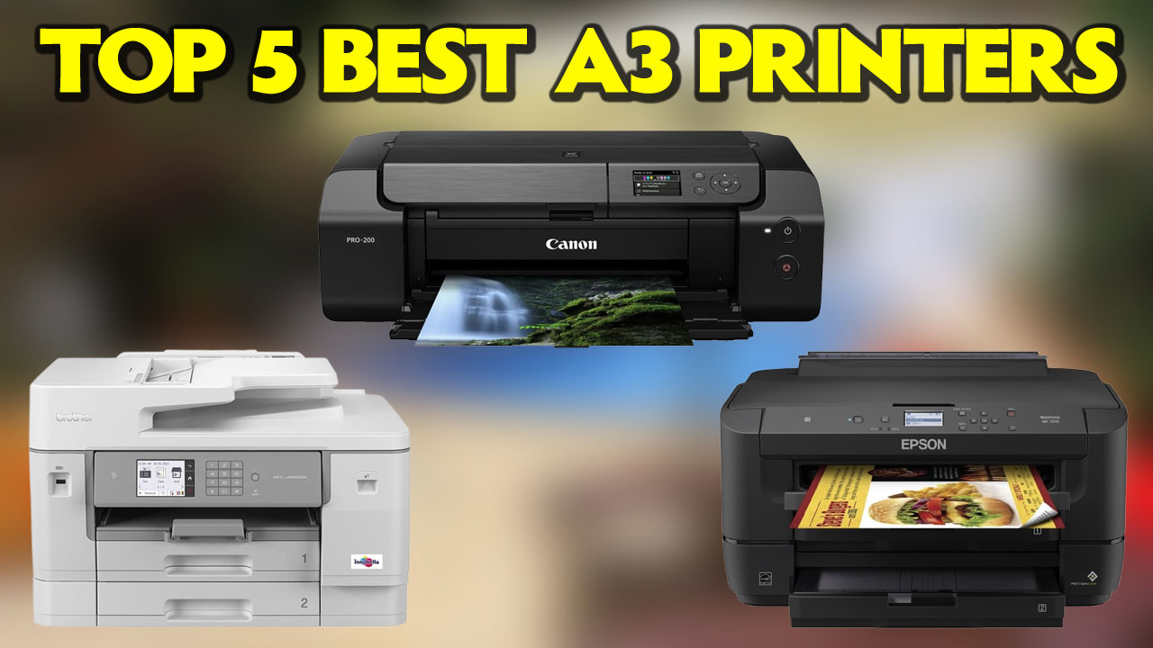 Top 5 Best A3 Printers 2025 - Best Gaming All