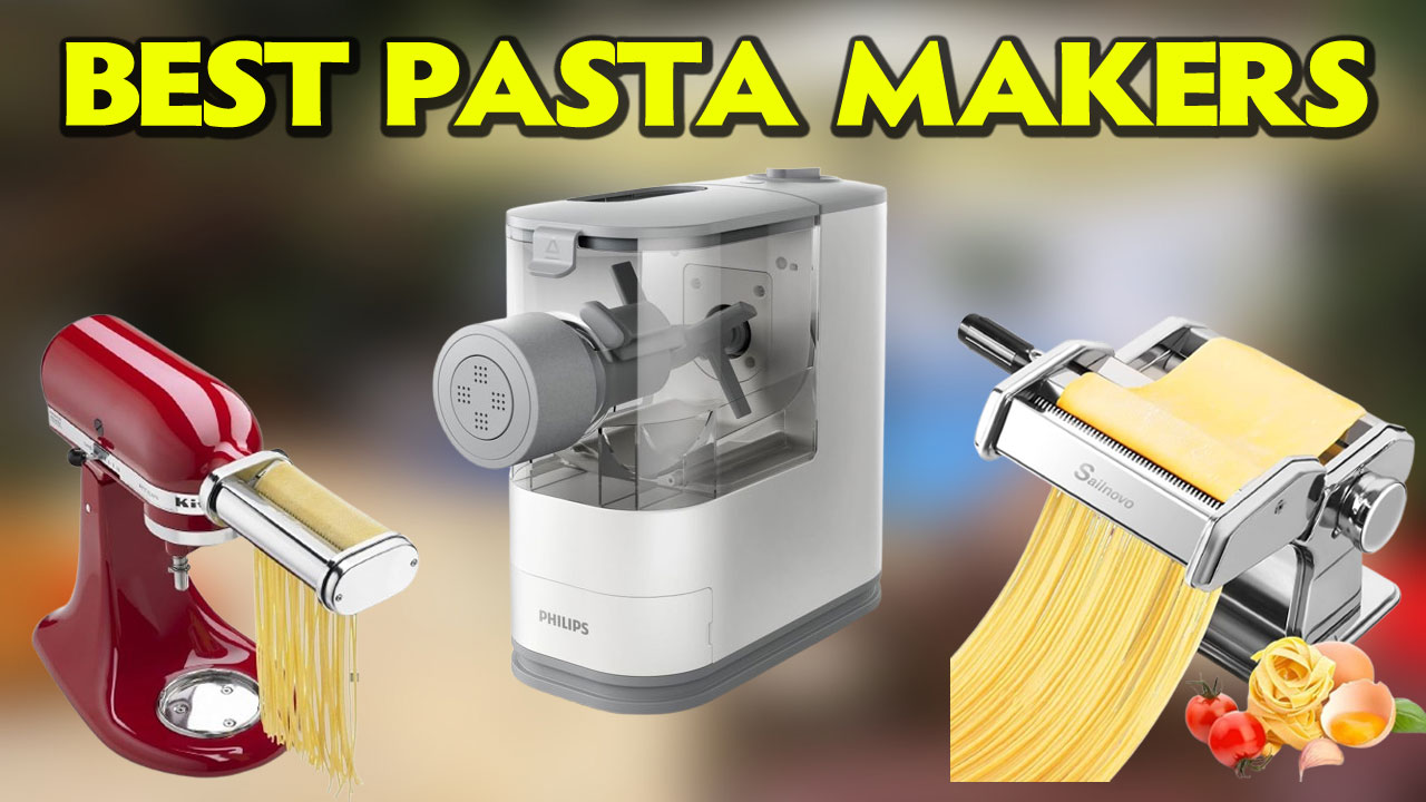 Top 5 Best Pasta Makers 2025 - Best Gaming All