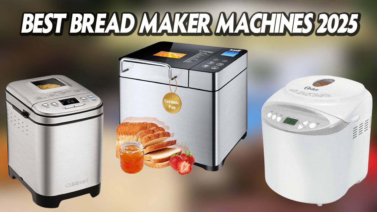 Best Bread Maker Machines 2025 - Best Gaming All