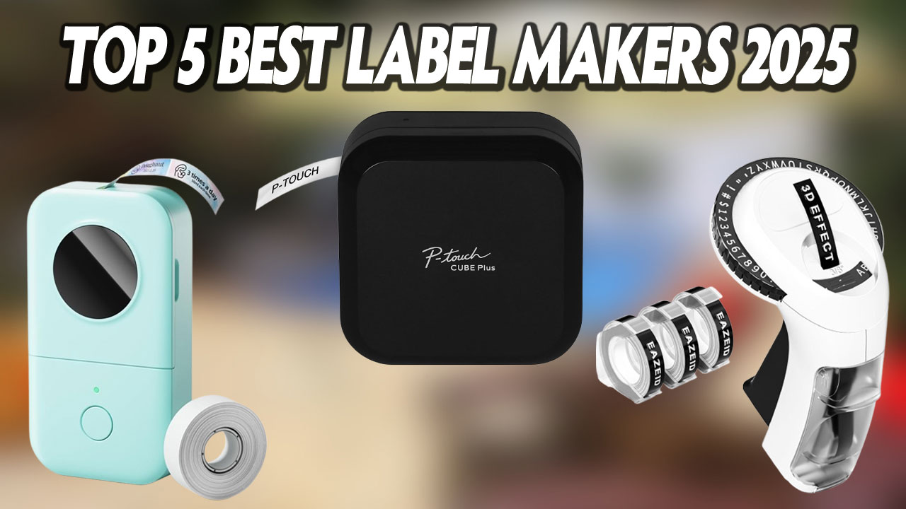 Top 5 Best Label Makers 2025 - Best Gaming All
