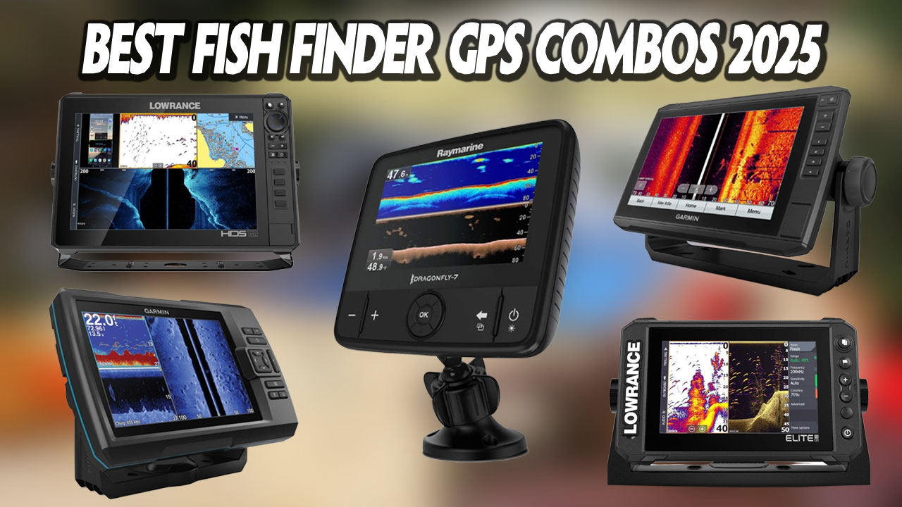 Best Fish Finder GPS Combos 2025 - Best Gaming All